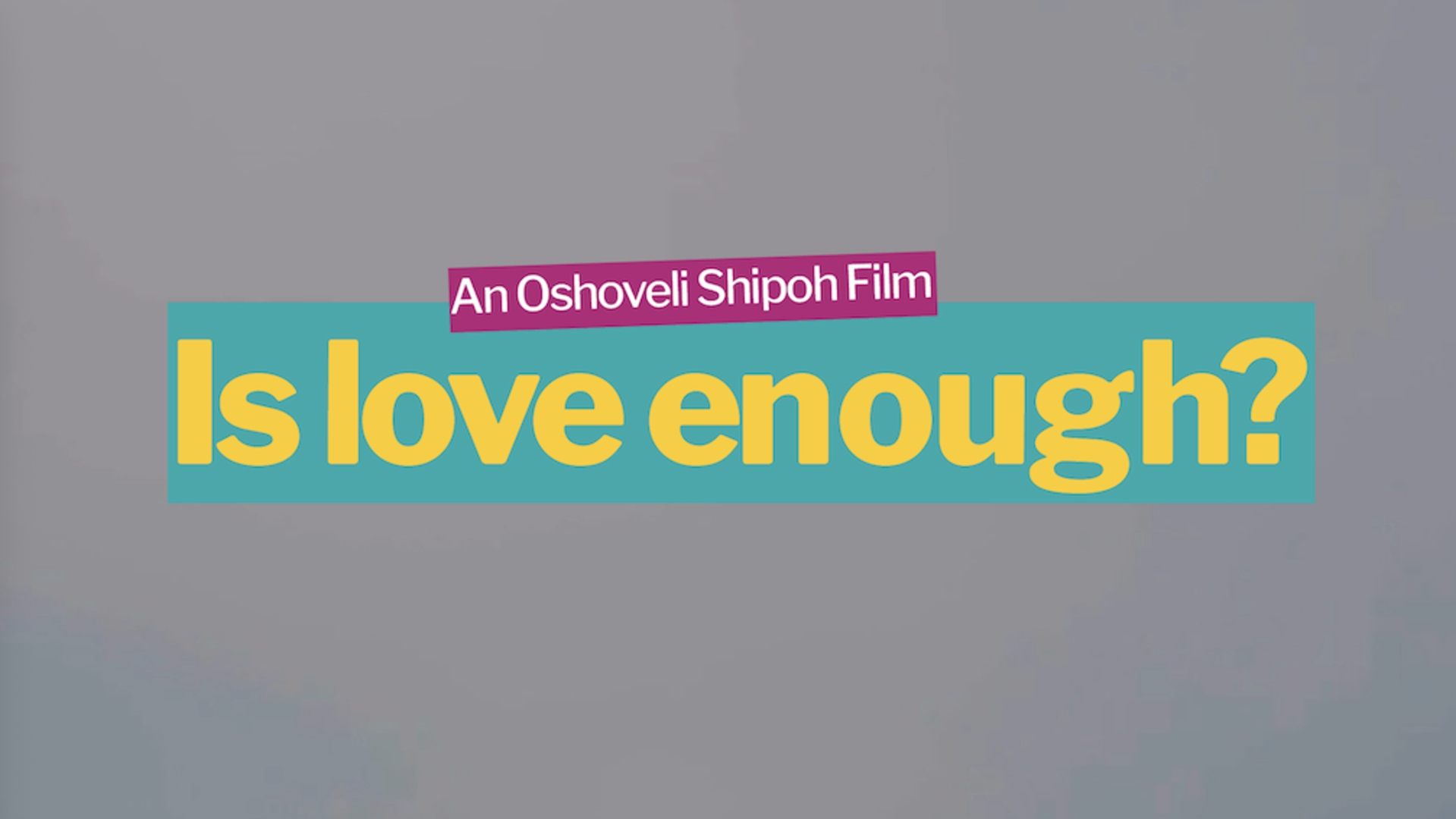 Is Love Enough – Tino Joe Huruba